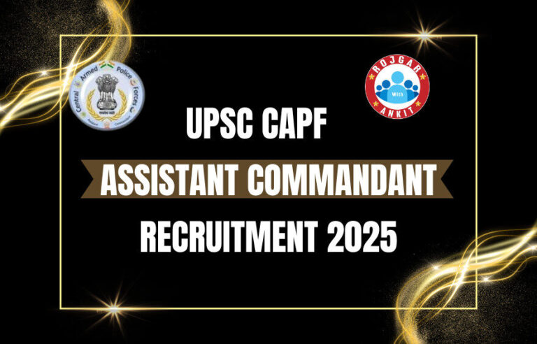 UPSC CAPF Assistant Commandant Examination 2025