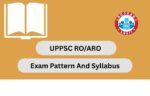 UPPSC RO/ARO Exam Pattern And Syllabus