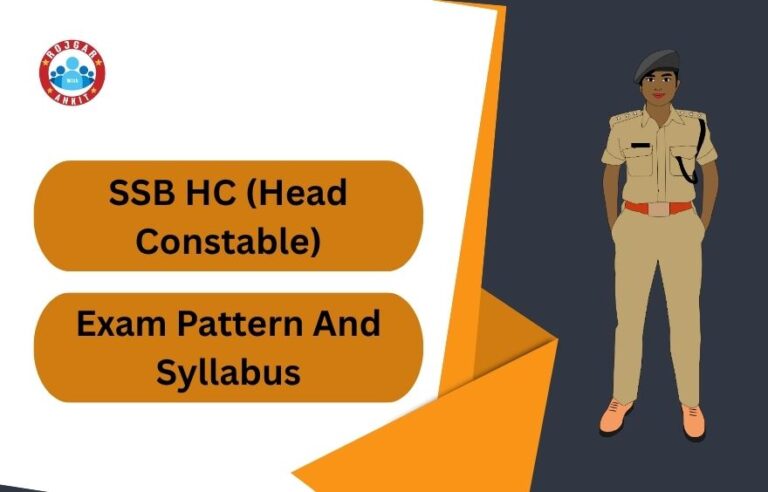 SSB HC (Head Constable) Exam Pattern And Syllabus
