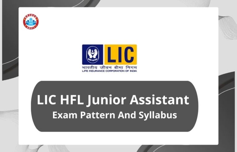 LIC HFL Junior Assistant Exam Pattern And Syllabus